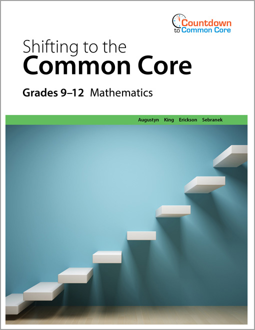 Shifting to the Common Core Mathematics (Grades 9-12) | Thoughtful ...