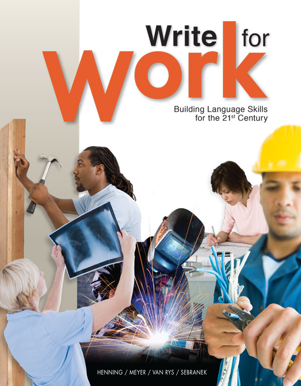 Write for Work | Thoughtful Learning: Curriculum for 21st Century ...